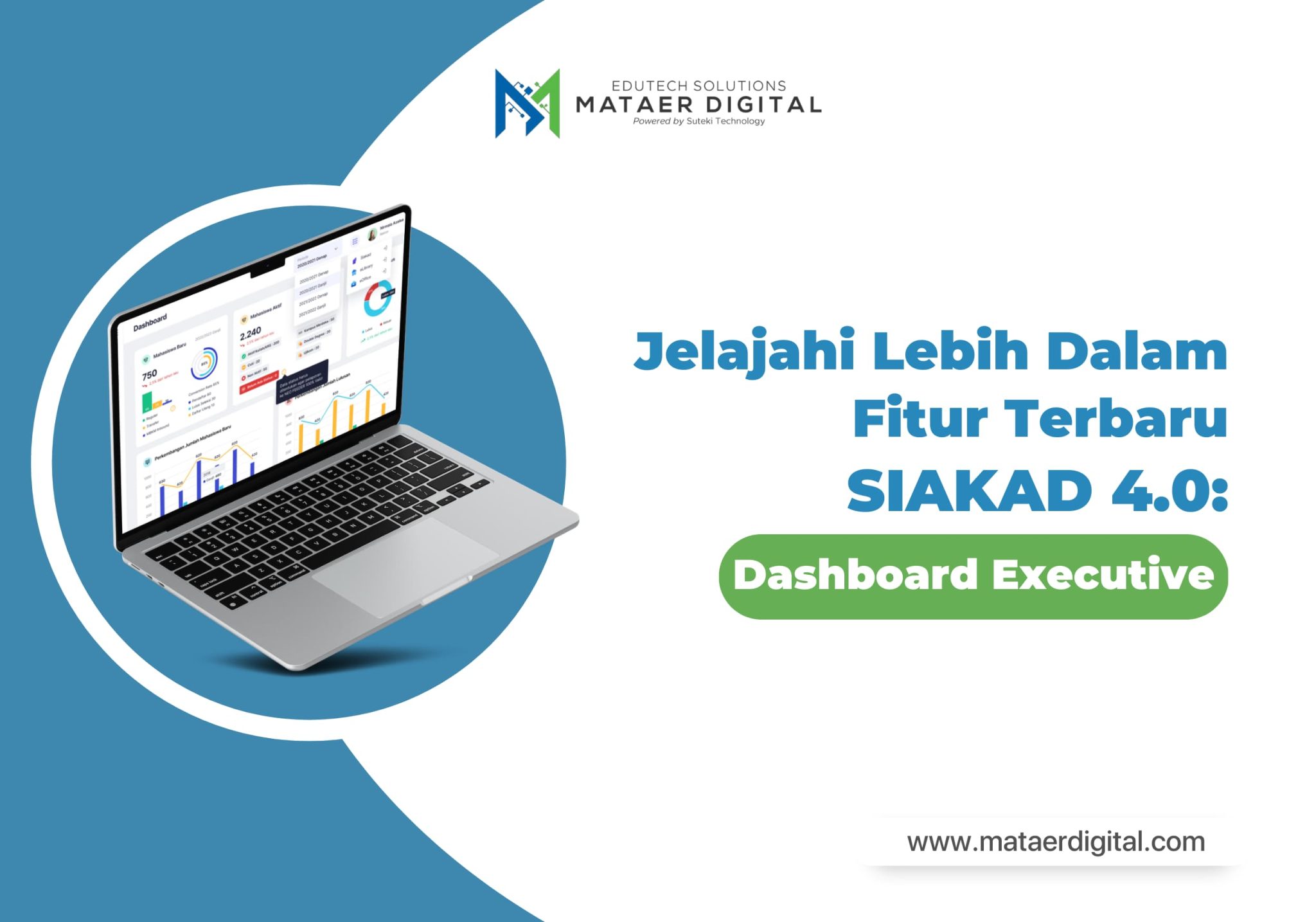 Jelajahi Lebih dalam Fitur Terbaru SIAKAD 4.0: Dashboard Executive