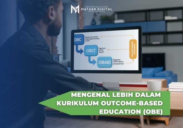 Mengenal Lebih Dalam Kurikulum Outcome-Based Education (OBE)