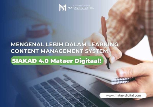 Mengenal Lebih Dalam Learning Content Management System SIAKAD 4.