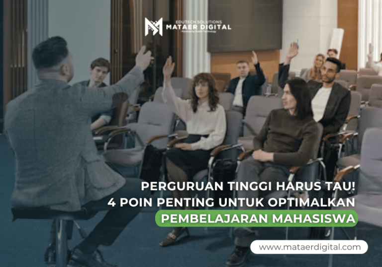 4 POIN PENTING UNTUK OPTIMALKAN PEMBELAJARAN MAHASISWA