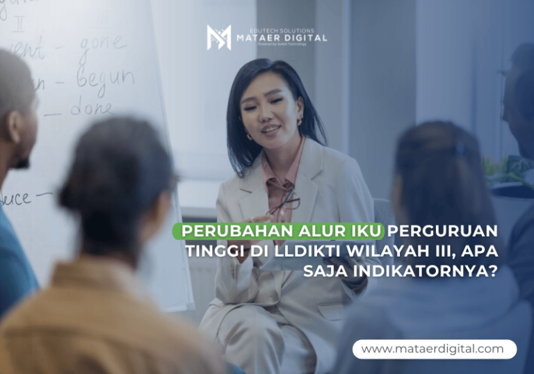 Perubahan Alur IKU Perguruan Tinggi Di LLDikti Wilayah III, indikatornya?